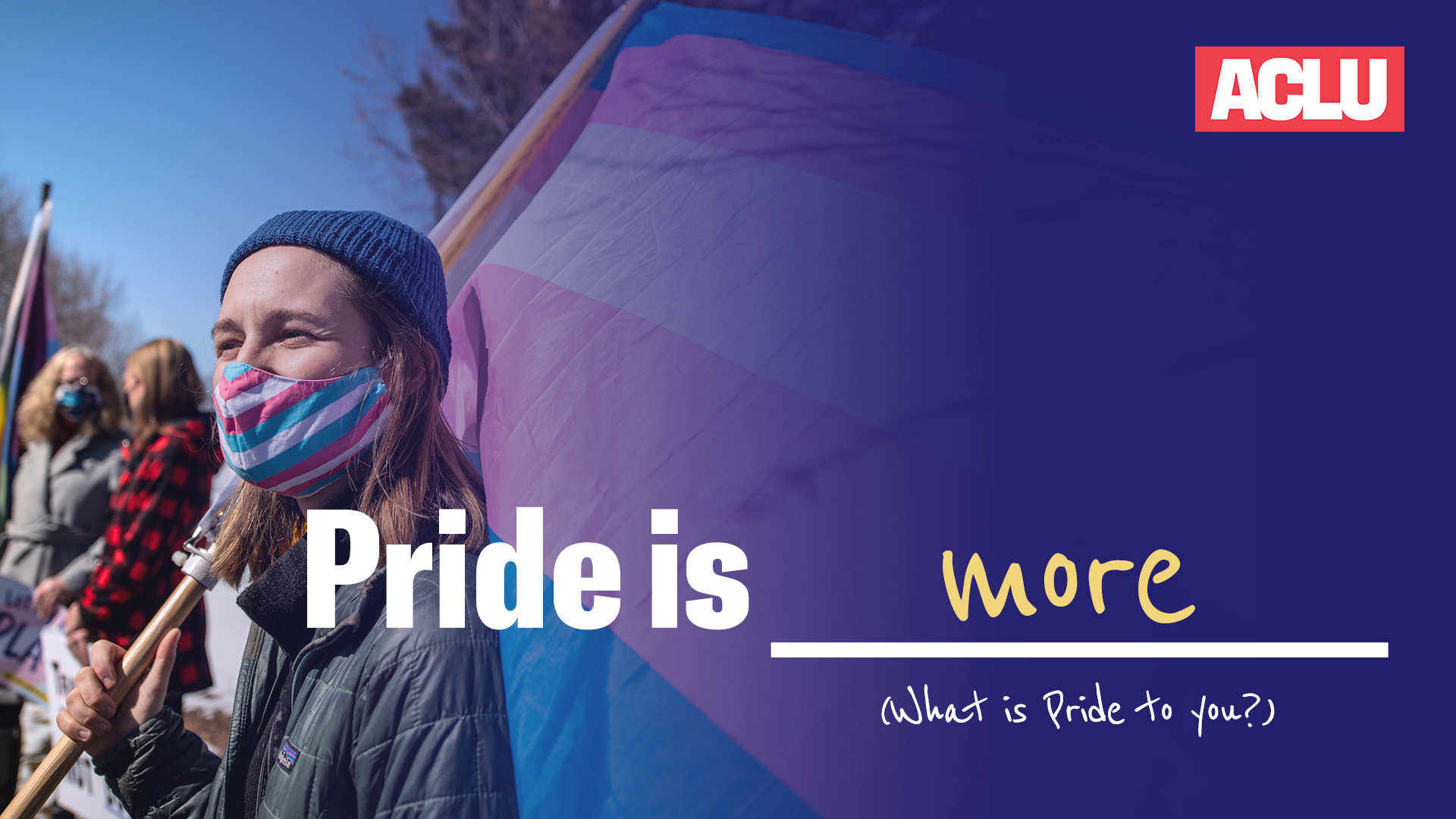 ACLU’s #PrideIs Campaign Goes Beyond Parties, Parades to Advance ...