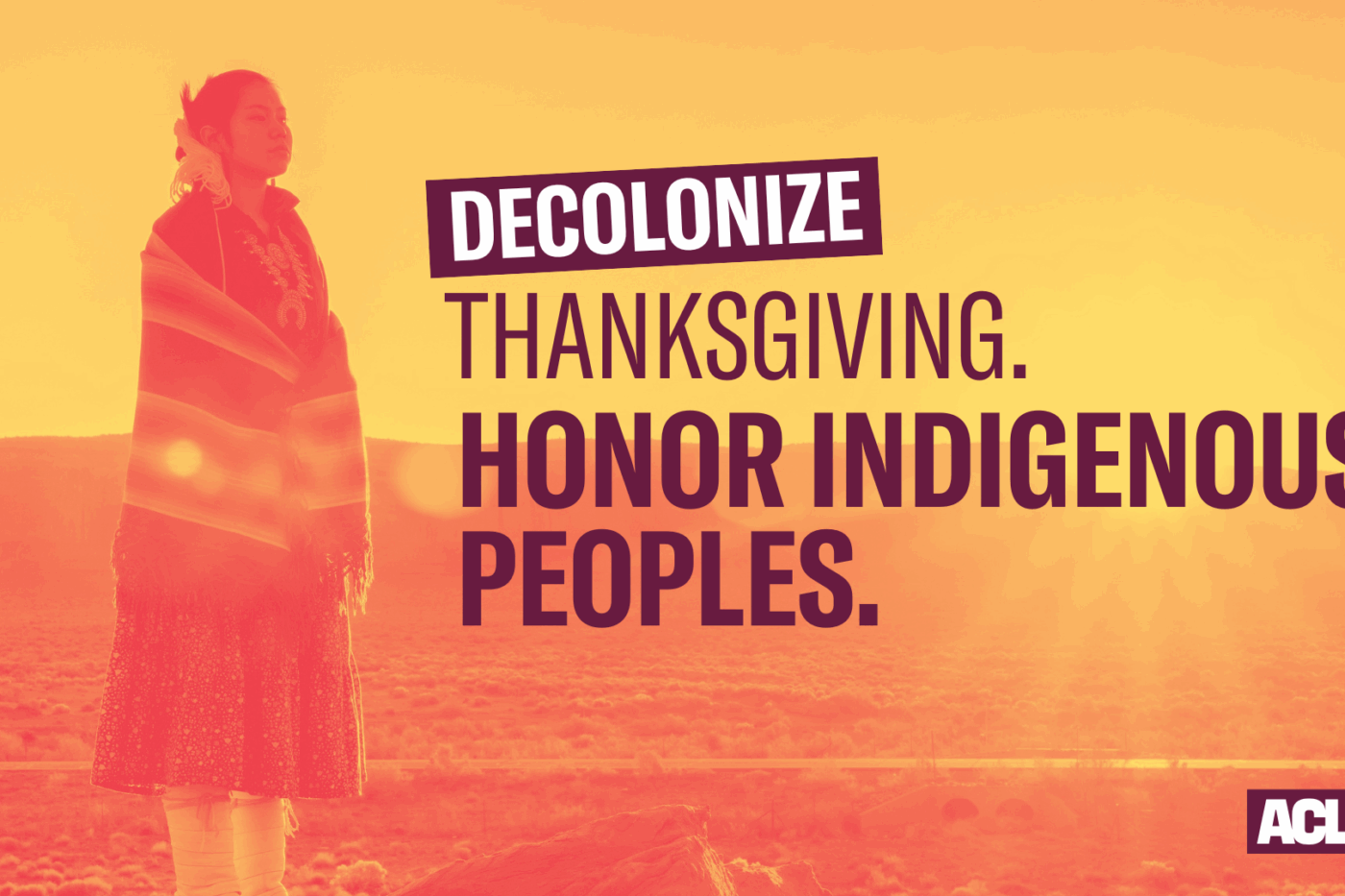 Decolonize Thanksgiving by Cultivating Authentic and Respectful Holiday ...